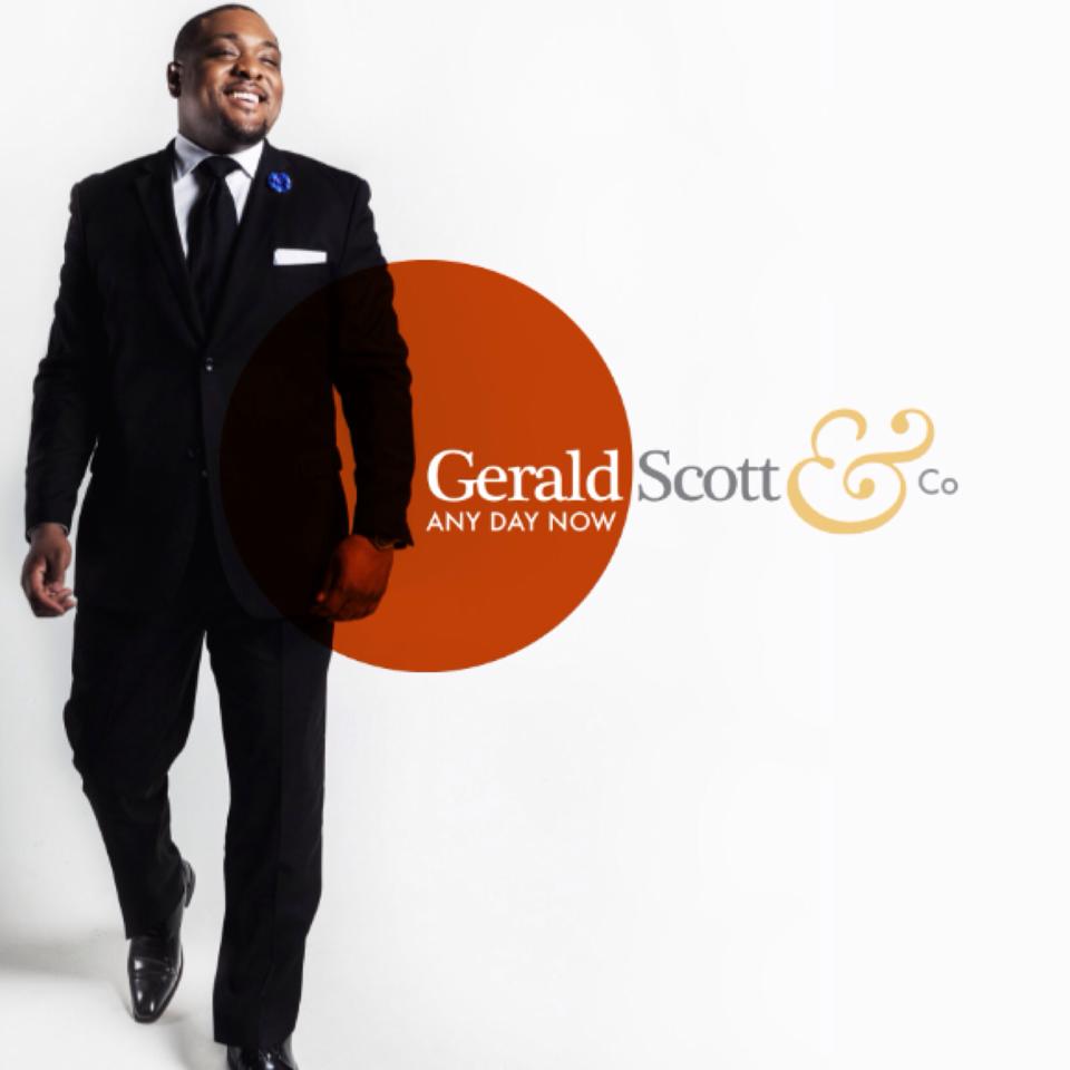 New Song: Gerald Scott & CO - 'Any Day Now' | The Gospel Guru