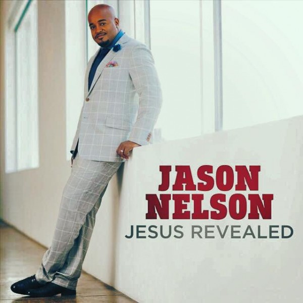 Jason Nelson Unveils 'Jesus Revealed' Album Cover & Tracklisting | The ...