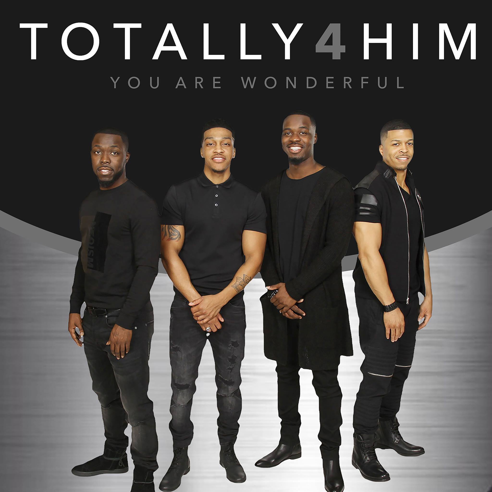 Quartet Totally 4 Him Announce New Single 'You Are Wonderful' | The ...