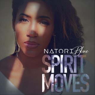 Singer-Songwriter Natori Blue Releases New Single 'Spirit Moves' | The ...